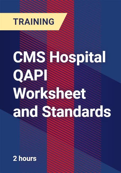 Cms Hospital Qapi Worksheet And Standards Research And Markets