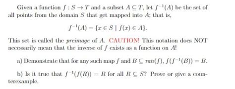Solved Given A Function Fs→t And A Subset A⊆t Let F−1a