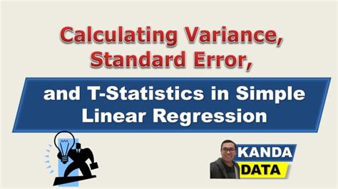 Calculating Variance Standard Error And T Statistics In Simple Linear