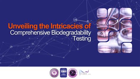 Unveiling The Intricacies Of Comprehensive Biodegradability Testing Cmdc Labs