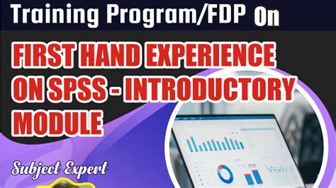 fdp training program on first hand experience on spss introductory