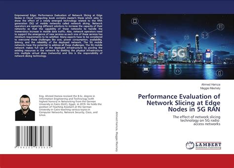 Performance Evaluation Of Network Slicing At Edge Nodes In 5g Ran The Effect Of Network