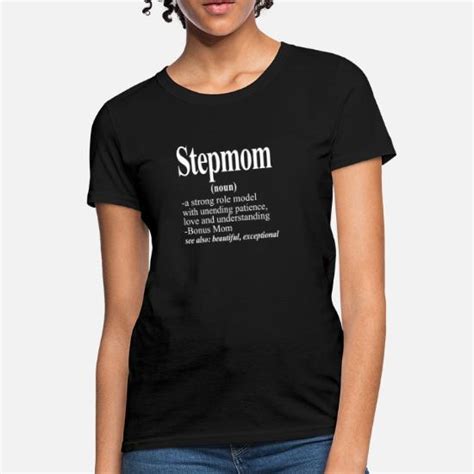 Stepmom Definition Womens T Shirt Spreadshirt