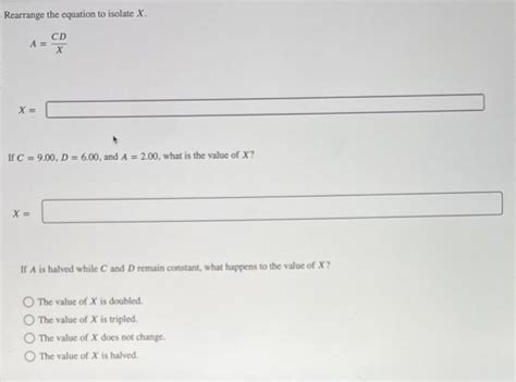 Solved Rearrange The Equation To Isolate X A XCD If Chegg Com