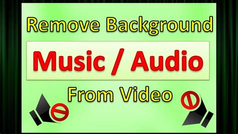Remove Audio From Video How To Remove Background Music From Video YouTube