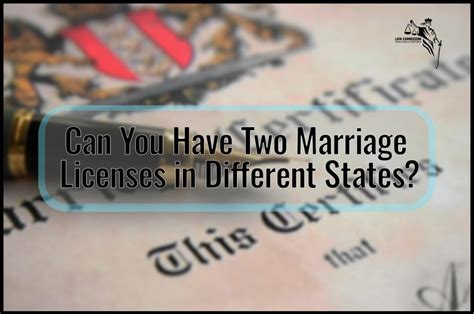 Can You Have Two Marriage Licenses In Different States Law Expression