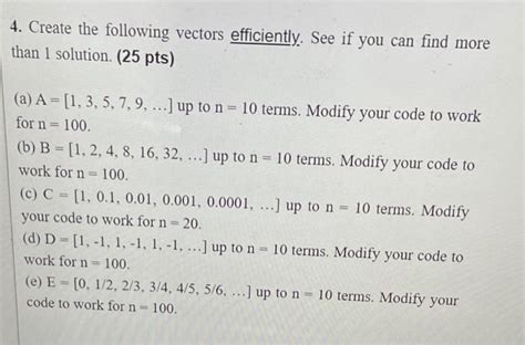 Solved 4 Create The Following Vectors Efficiently See If