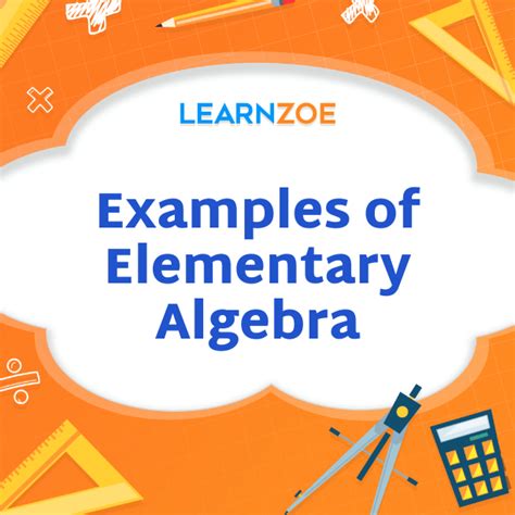 What Are Examples Of Elementary Algebra Learn Zoe