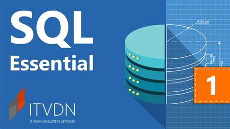 Видео курс Sql Essential Базовый Урок 1 Введение в Sql Youtube