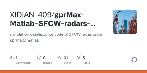 GitHub XIDIAN 409 GprMax Matlab SFCW Radars Signal Processing Simulation Simulation Data