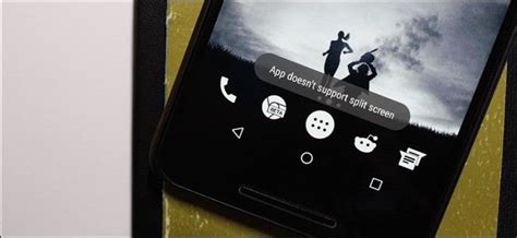 How To Enable Split Screen For Any App In Android Nougat