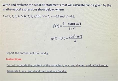 Solved Write And Evaluate The Matlab Statements That Will