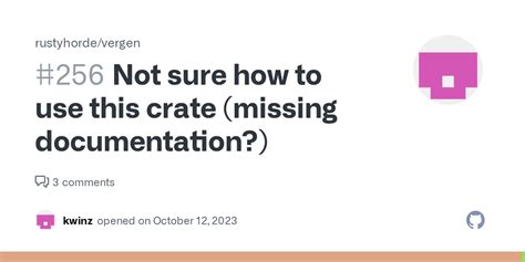 Not Sure How To Use This Crate Missing Documentation Issue 256