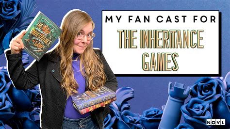 My Fan Cast For The Inheritance Games The Novl