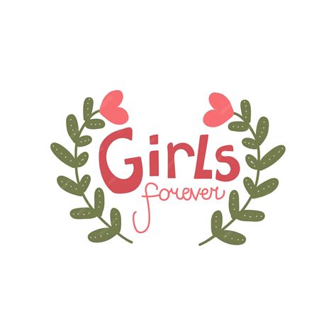 Premium Vector Girls Forever Girlish Pretty Design Element With Flowers Can Be Used For