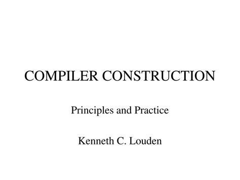 Ppt Compiler Construction Powerpoint Presentation Free Download Id
