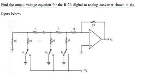 Solved Find The Output Voltage Equation For The R R Chegg Com