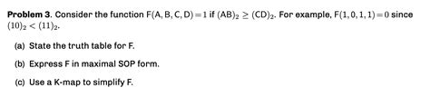 Solved Problem 3 Consider The Function F A B C D 1 If Chegg Com