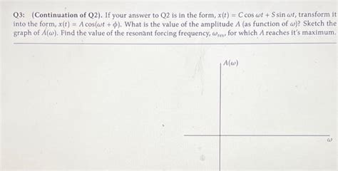 Solved Q2 Find The Steady State Solution For Chegg Com