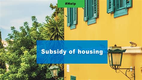 Subsidy Of Housing】 More Information 🥇