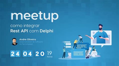 Meetup Como Integrar Rest Api Com Delphi Youtube