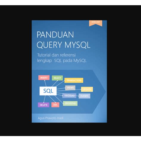 Jual Panduan Lengkap Query Mysql Shopee Indonesia