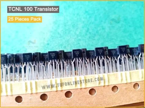 Tcnl 100 Transistor Original Tcnl100 [ 25 Pieces Pack ] Tuf Online Store