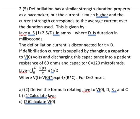 Solved 25 Defibrillation Has A Similar Strength Duration