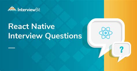 Top 30 React Native Interview Questions 2025 Interviewbit