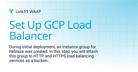 Set Up Gcp Load Balancer Link11 Waap