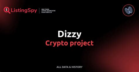Dizzy Crypto Project Dizzy Token Listings Events Analysis Listingspy