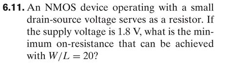 Solved 6 11 ﻿an Nmos Device Operating With A Small