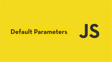 Be Careful With Javascript Default Parameters Nicolas Charpentier