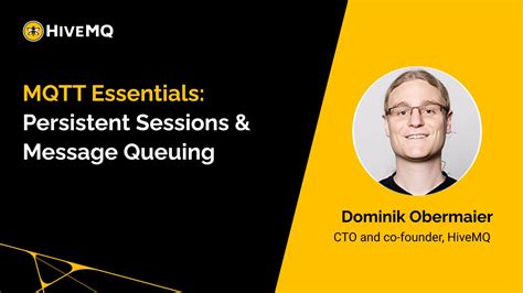 Understanding Persistent Sessions And Clean Sessions Mqtt Essentials Part 7