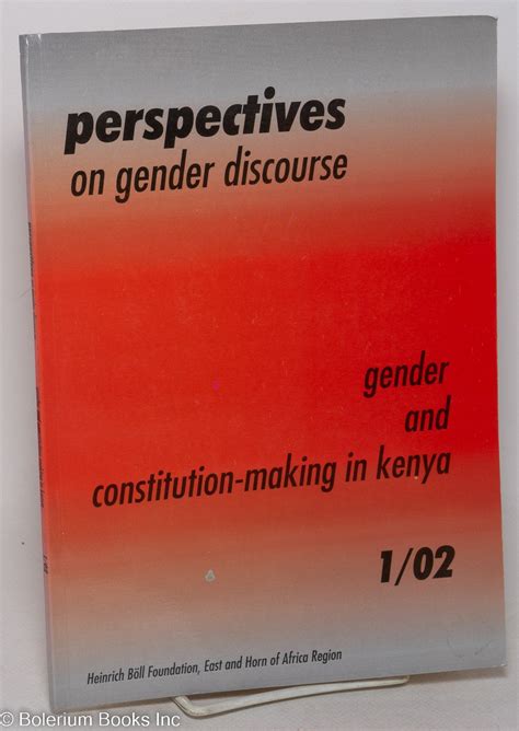 Perspectives On Gender Discourse Gender And Constitution Making In