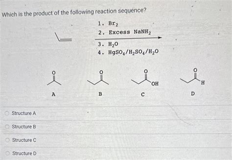 Solved A B C D Structure A Structure B Structure C Structure