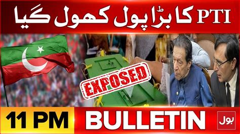 Pti Intra Party Election Exposed Bol News Bulletin At 11 Pm Pti
