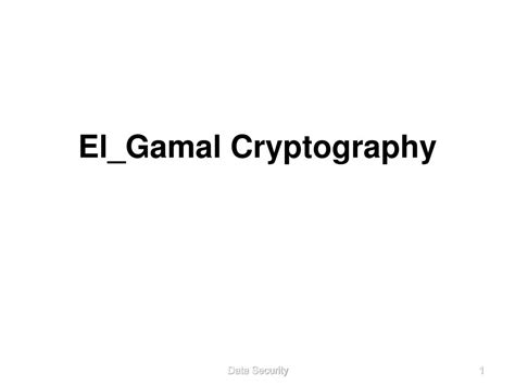 Ppt Elgamal Cryptography Powerpoint Presentation Free Download Id