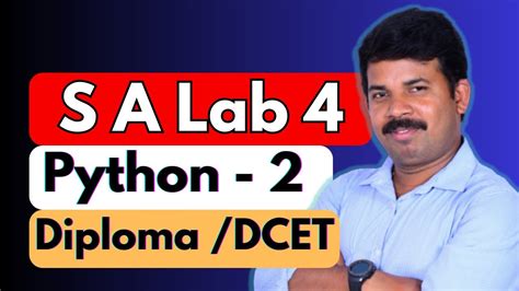 05 Sa Lab Python 2 If Else Loops Dcet Youtube