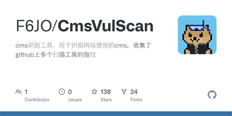 Github F6jocmsvulscan Cms识别工具，用于识别网站使用的cms，收集了github上多个扫描工具的指纹