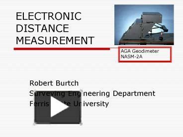 ELECTRONIC DISTANCE MEASUREMENT Presentation Free To View