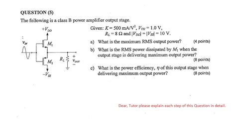 Solved The Following Is A Class B Power Amplifier Output