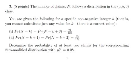 Solved 3 5 Points The Number Of Claims N Follows A