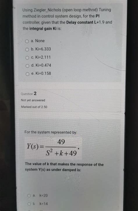 Solved Using Ziegler Nichols Open Loop Method Tuning Chegg