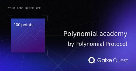 Polynomial Academy By Polynomial Protocol Galxe Quest