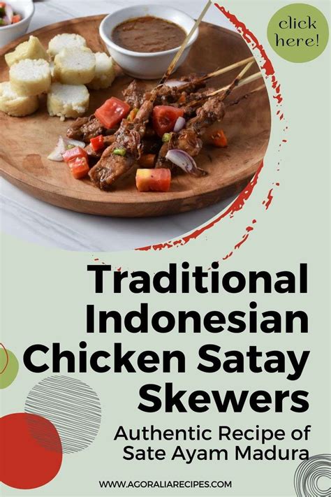 Authentic Recipe Of Sate Ayam Madura Delicious Traditional Indonesian
