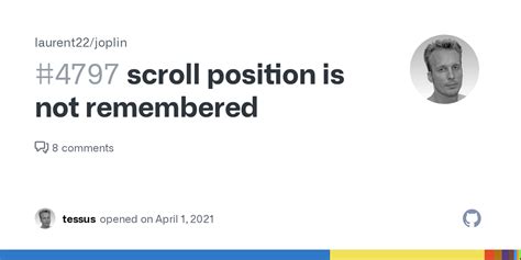Scroll Position Is Not Remembered · Issue 4797 · Laurent22joplin · Github