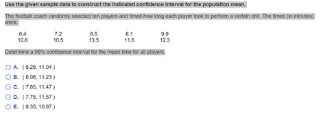 Solved Use The Given Sample Data To Construct The Indicated