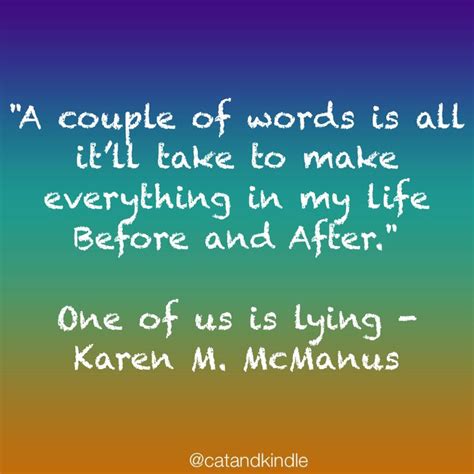 One Of Us Is Lying Karen M Mcmanus Book Quotes Book Fandoms Lies
