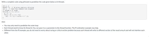 Solved Hint You May Only Need To Parallelize The Outer Chegg